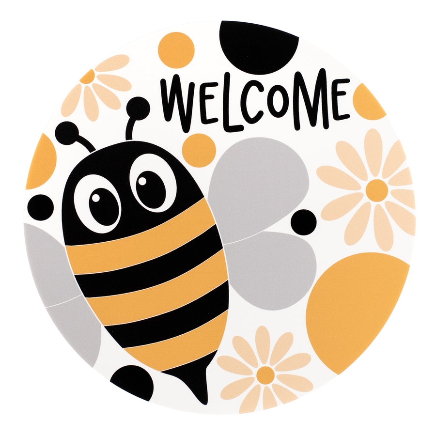 9.4" Round Waterproof Sign: Welcome Big Bee
