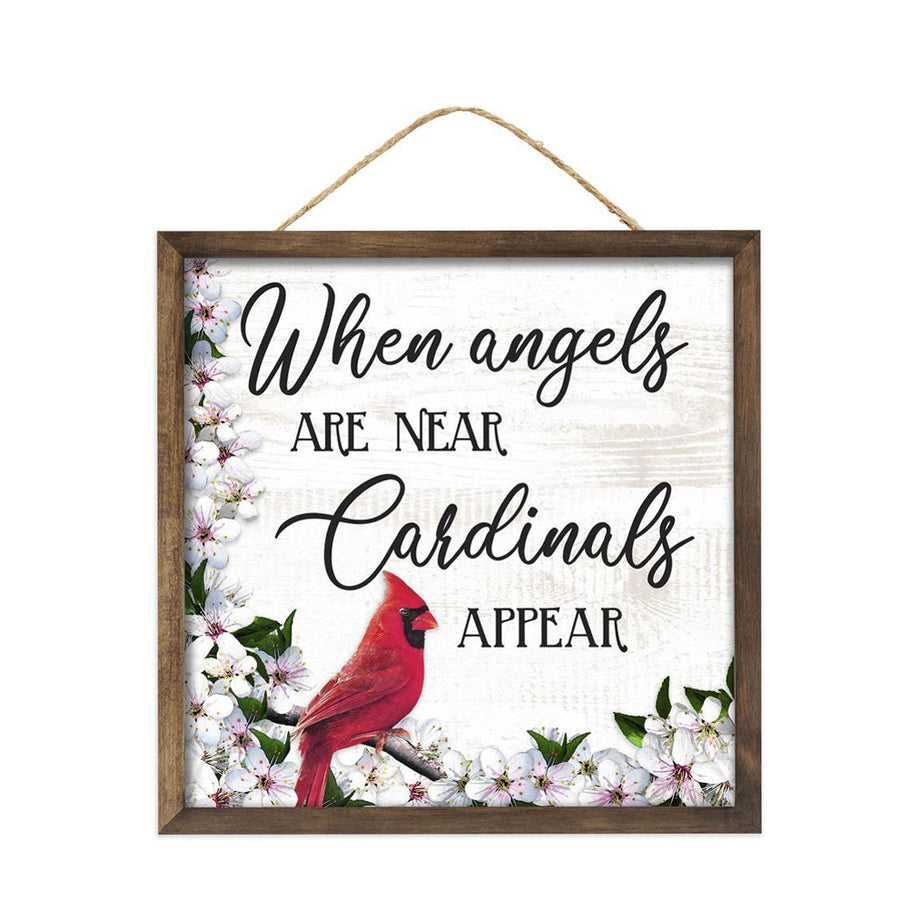 10" Square Wooden Sign: Angels Near Cardinals Appear