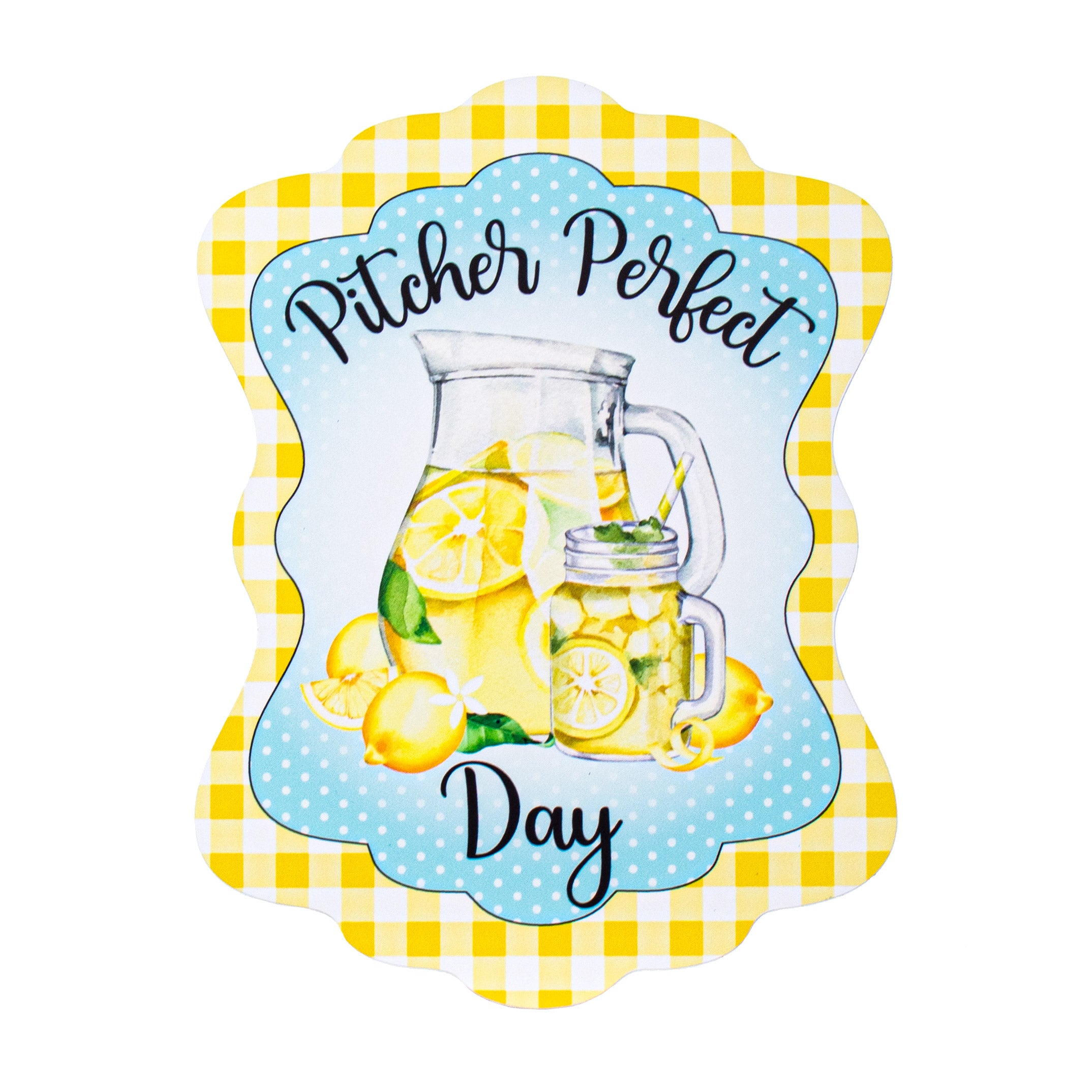 10" Waterproof Sign: Pitcher Perfect Lemonade Yellow